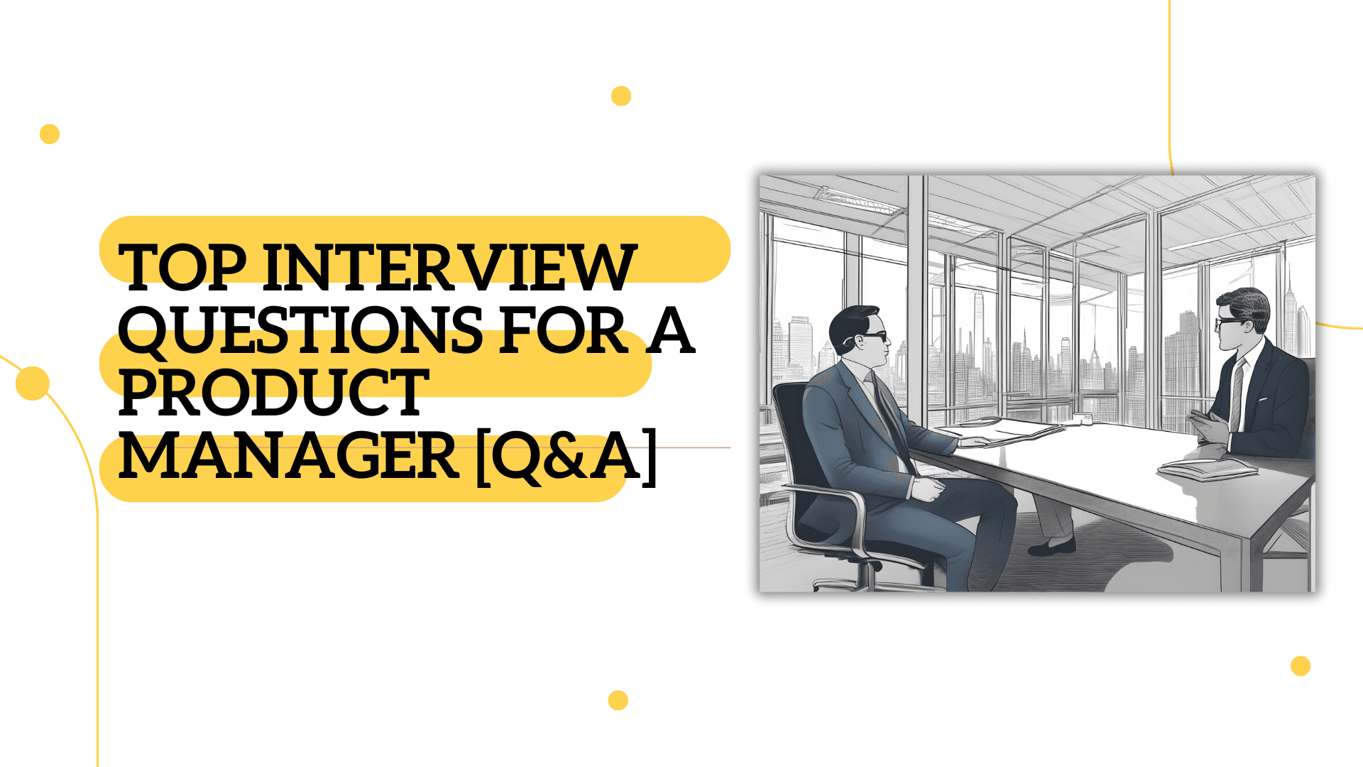 Product Manager Interview Questions And Answers